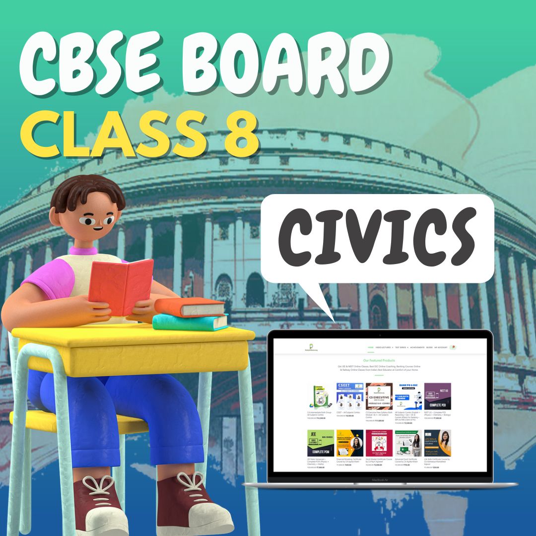Class 8 - Civics | www.StudyAtHome.org