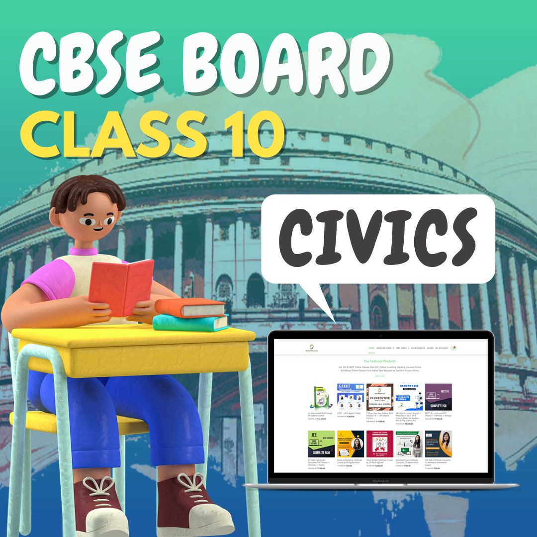 Class 10 - Civics | www.StudyAtHome.org