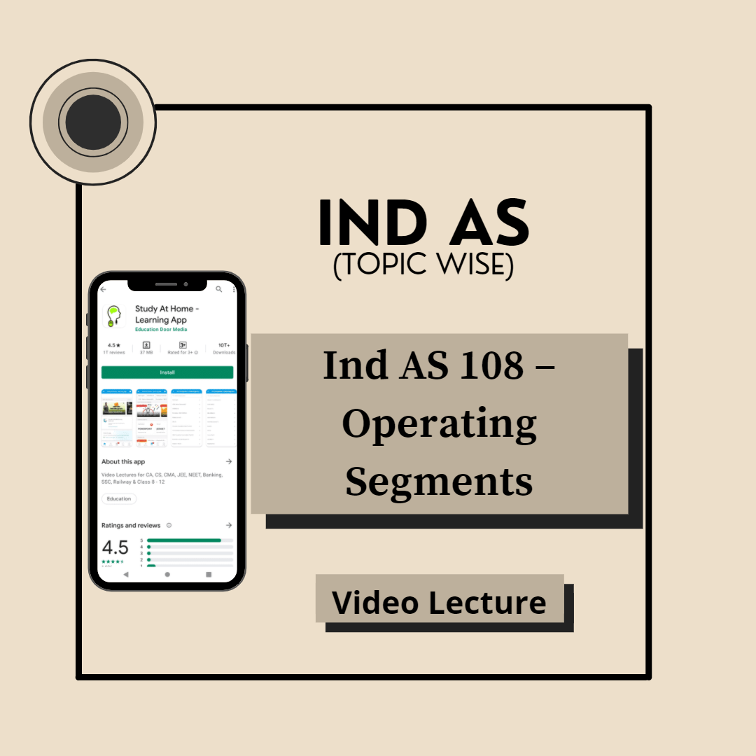 Ind AS 108 - Operating Segments | www.StudyAtHome.org