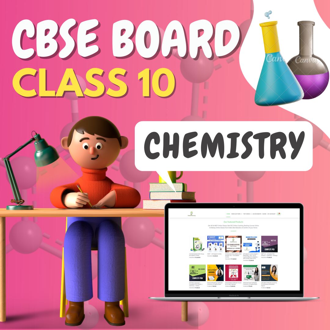 Class 10 - Chemistry | www.StudyAtHome.org