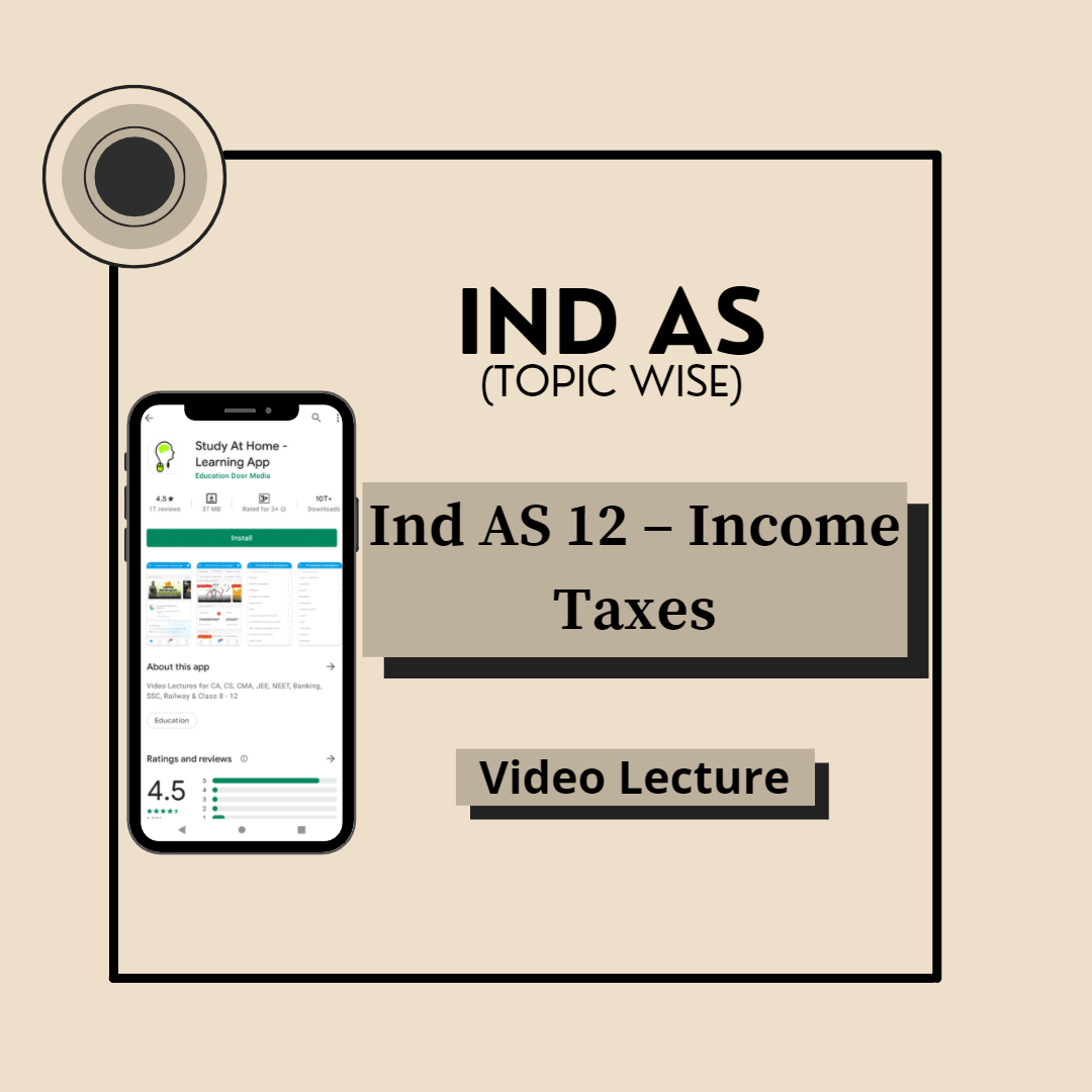 Ind AS 12 - Income Taxes | www.StudyAtHome.org