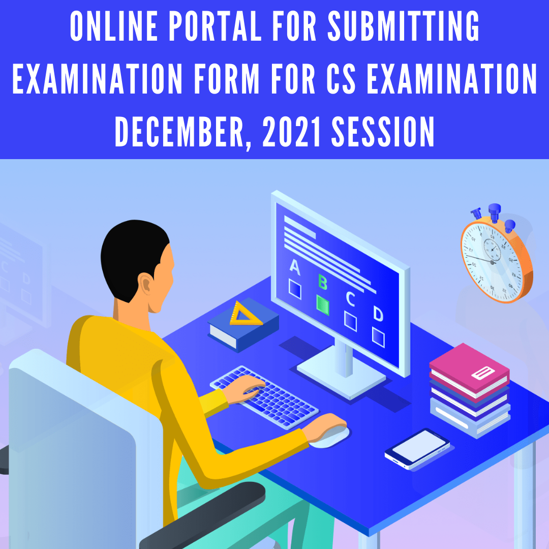 Online Portal for submitting Examination Form for CS Examination