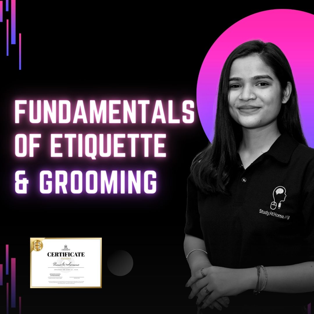 Fundamentals of Etiquette & Grooming