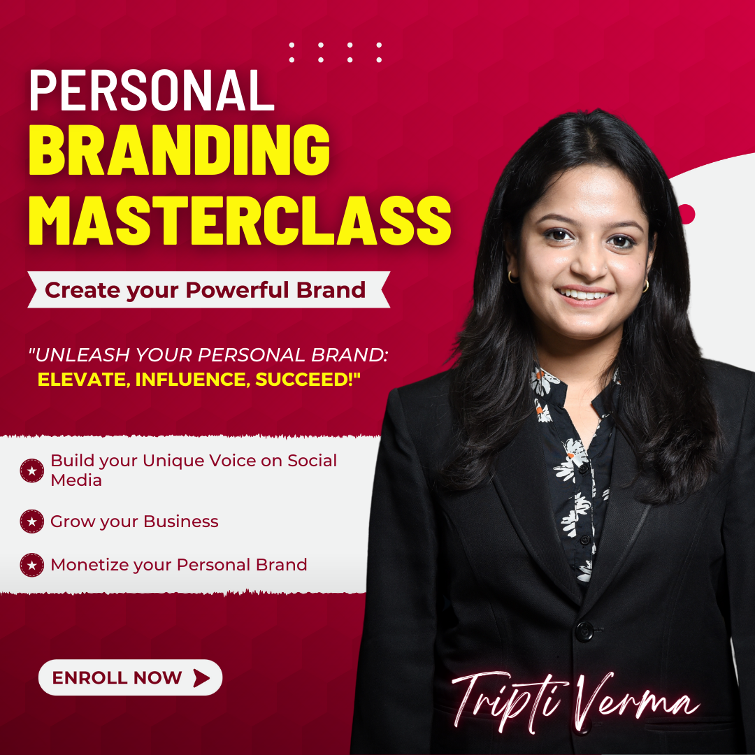 Personal Branding Masterclass by Tripti Verma