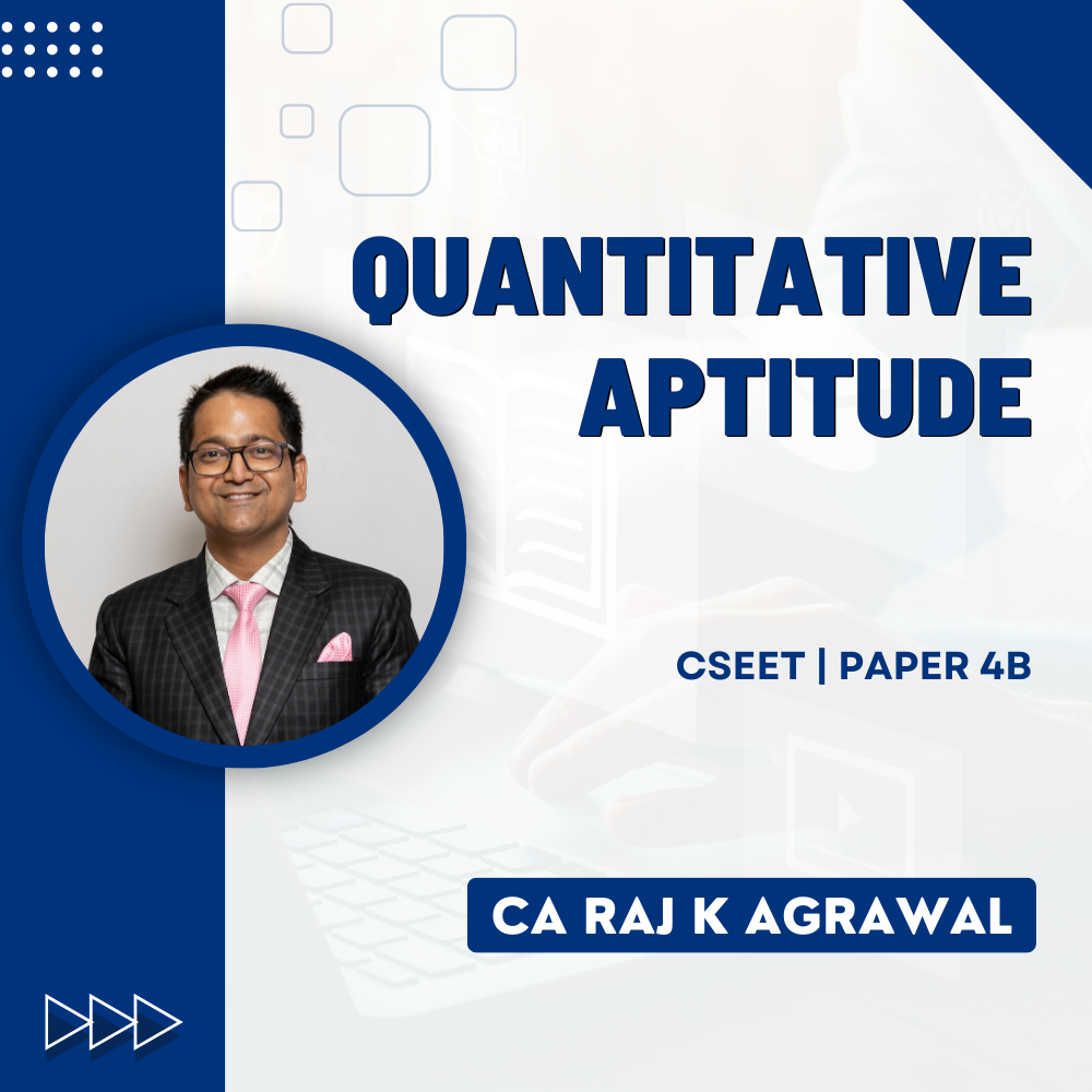 CSEET Quantitative Aptitude (Paper 4B) by CA Raj K Agrawal